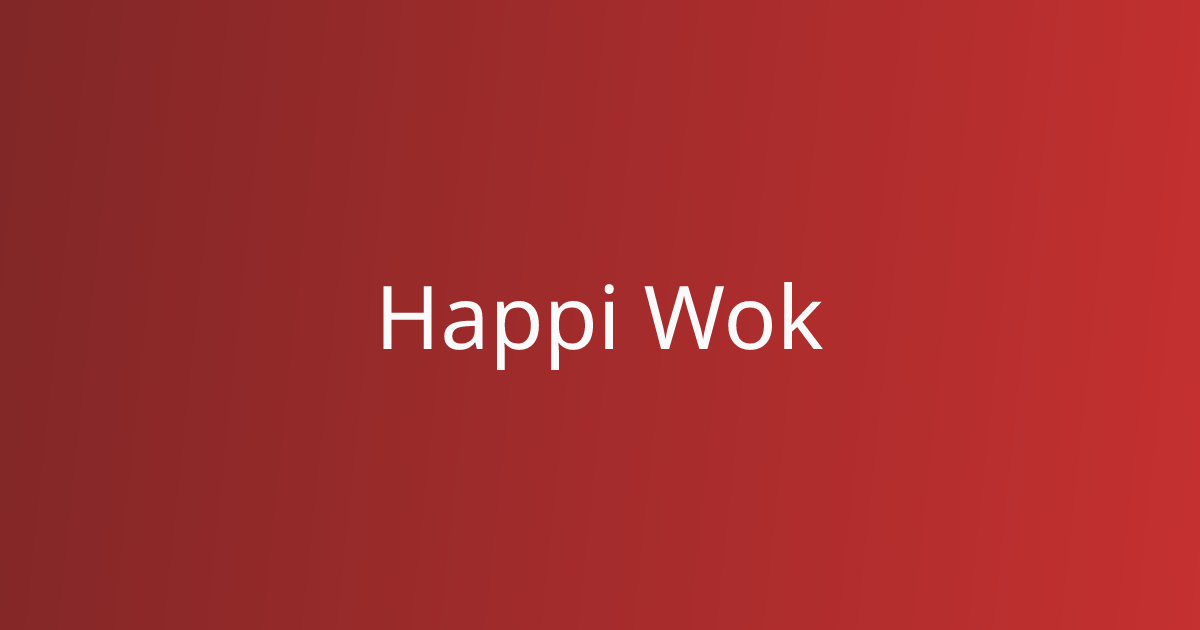 Best Chinese in Tampa, FL | Happi Wok | Menu